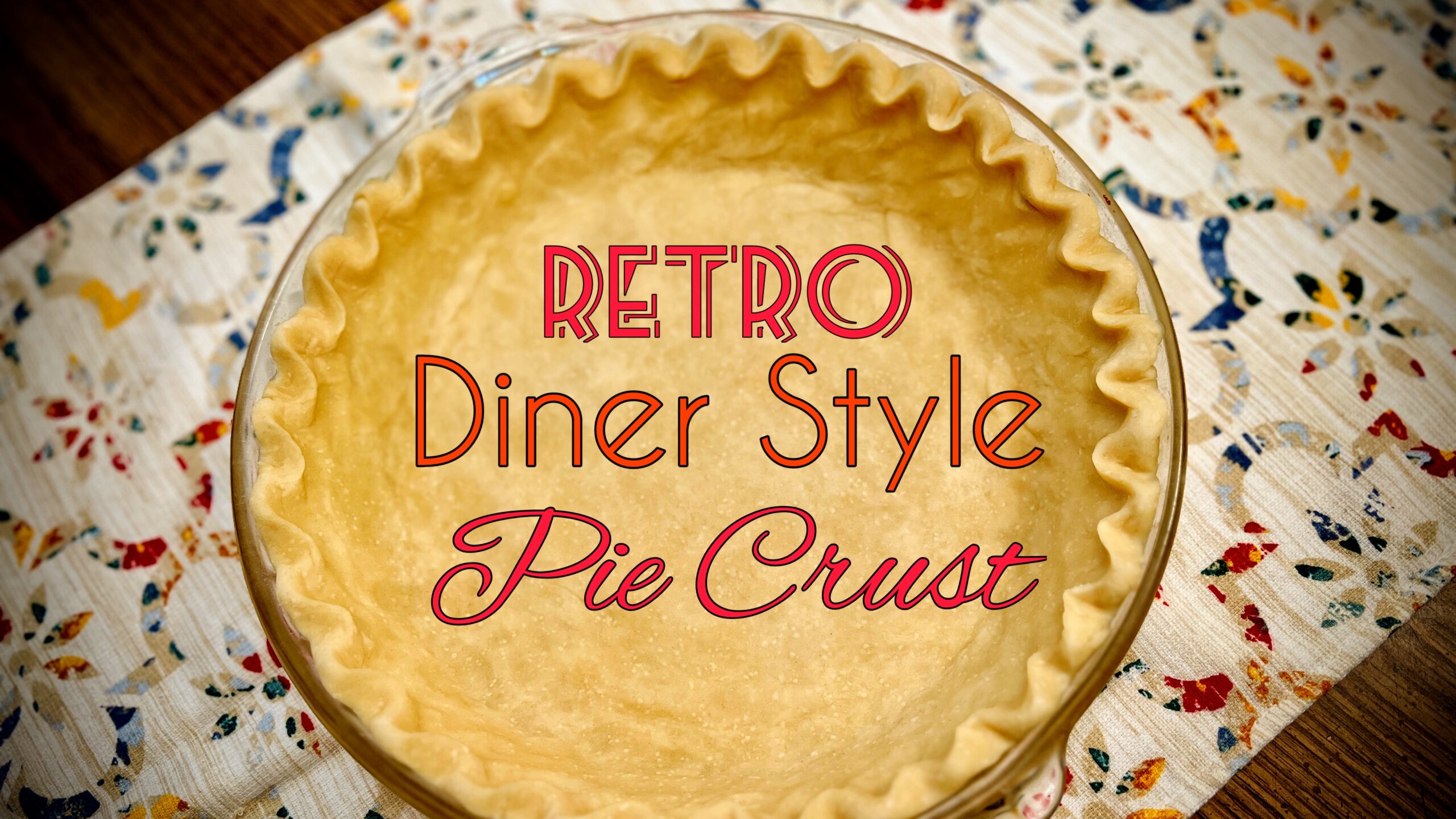 Diner Style Pie Crust - Double Stop Bake Shop